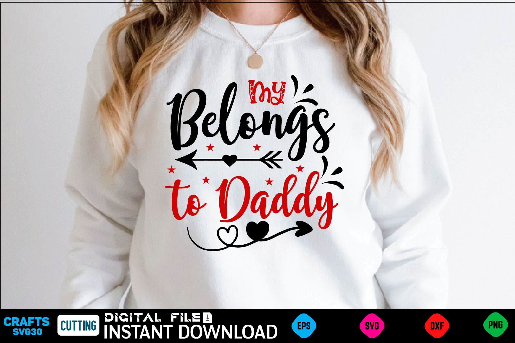 My Belongs To Daddy Svg Valentines Day Svg Valentine Svg Valentines